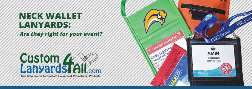 Neck Wallet Lanyards: Are they right for your event?
